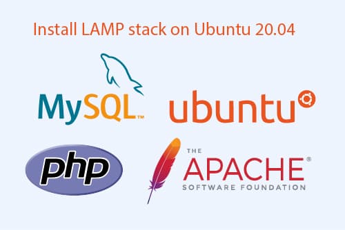 How To Install Linux Apache Mysql Php Lamp Stack On Ubuntu 2004